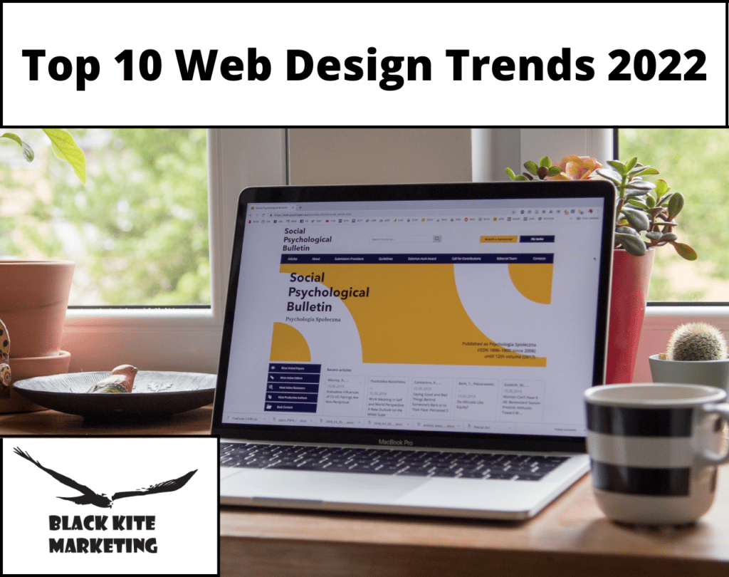 Top 10 Web Design Trends 2022 | Black Kite Marketing